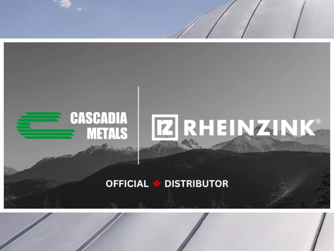 RHEINZINK Welcomes Cascadia Metals as a Distribution Partner Serving ...
