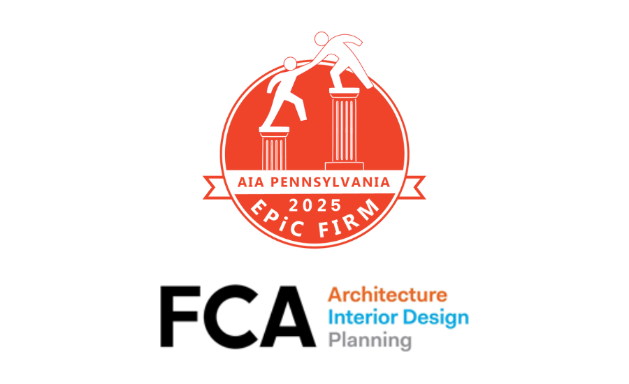 FCA Receives 2025 AIA Pennsylvania EPiC Firm Recognition | Building ...